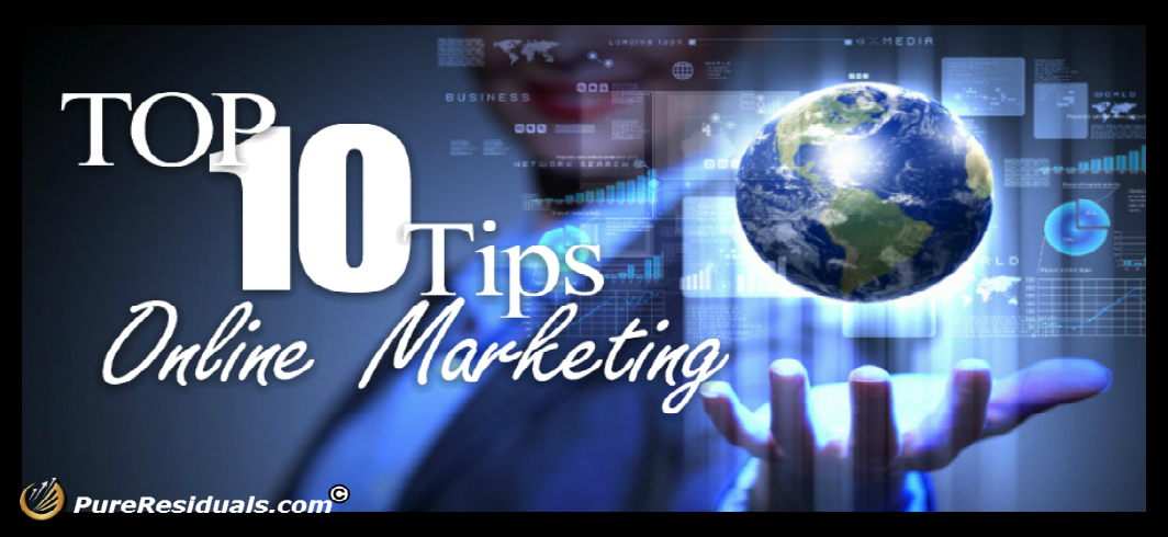 TOP 10 Tips for Online Marketing